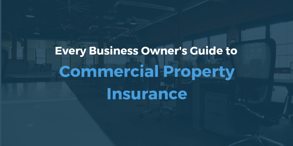 The Business Owner's Guide to Commercial Property Insurance | Shared ...